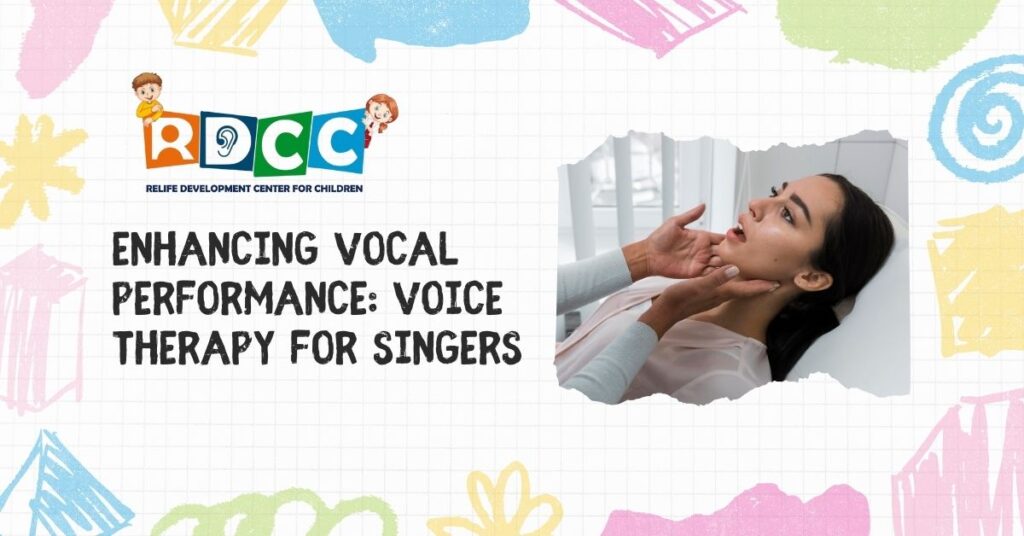 Enhancing Vocal Performance: Voice Therapy for Singers : RDCC ...